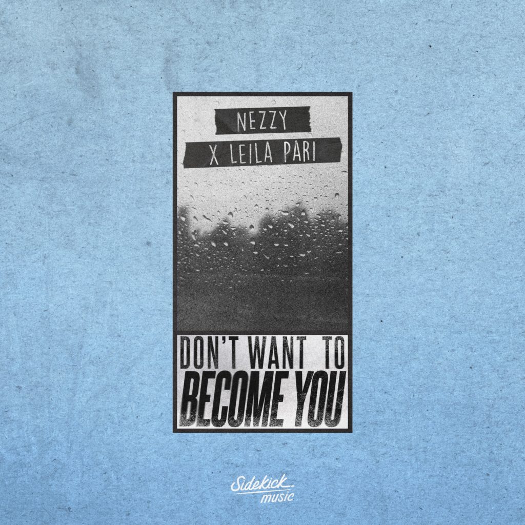 “Don’t Want To Become You”: Le nouveau single de NEZZY